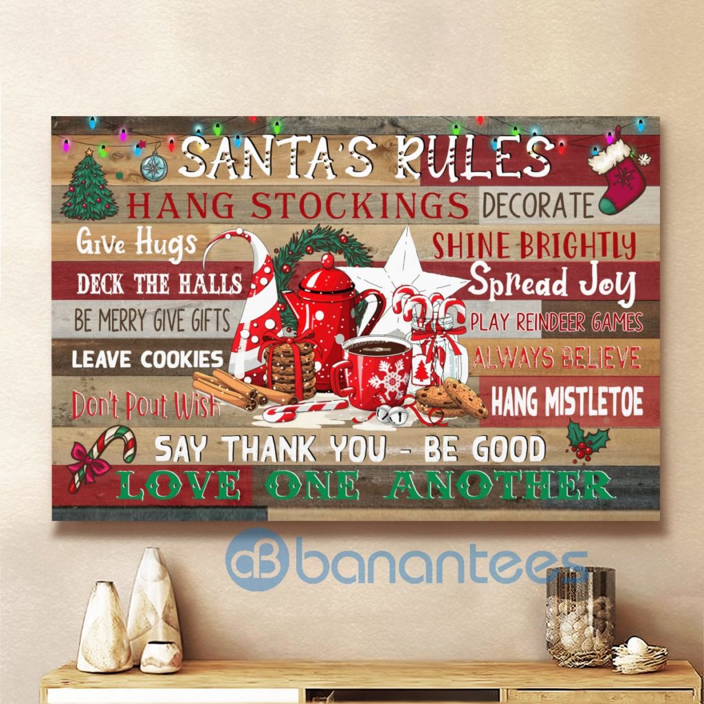 Santa's Rules Love One Another Christmas Wall Art Canvas - Banantees