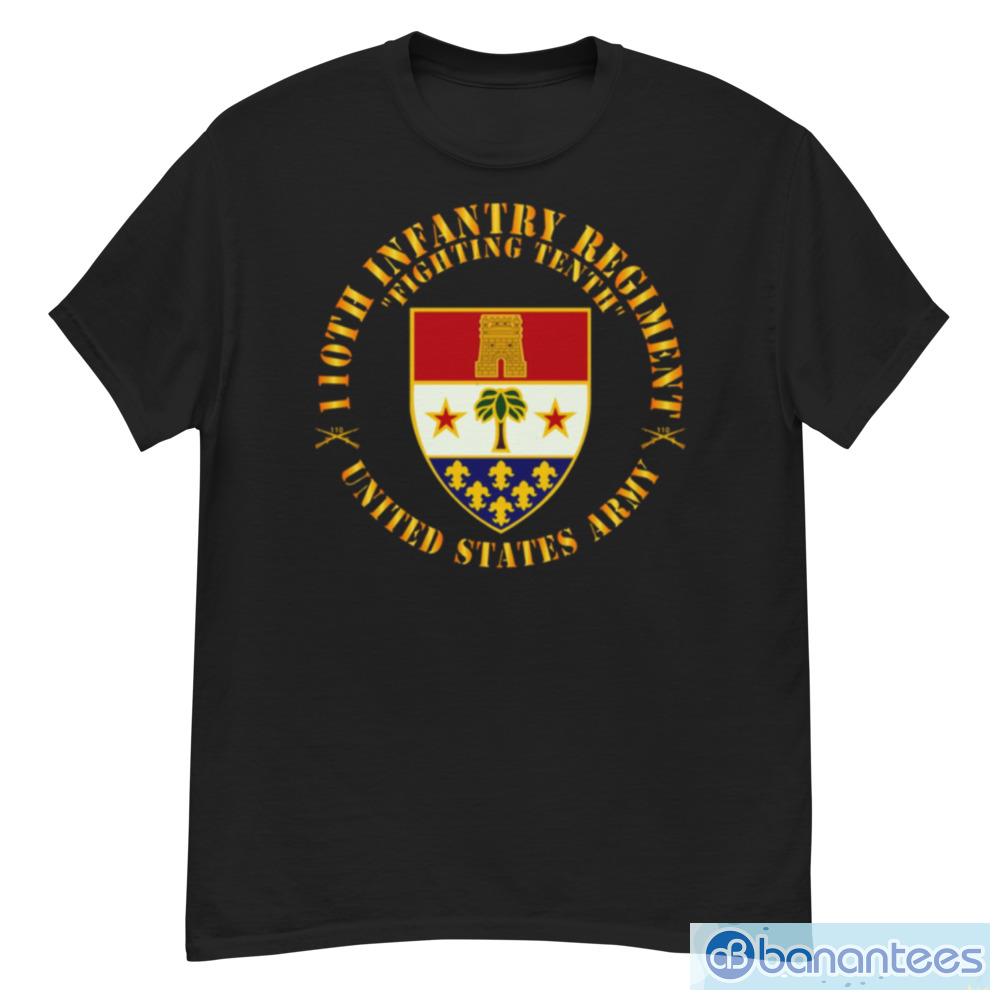 110th Infantry Regiment US Army shirt - Banantees