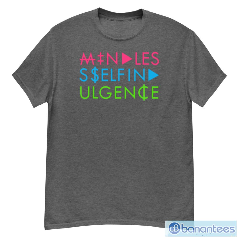 MINDLESS SELF INDULGENCE colorful T-Shirt - Banantees