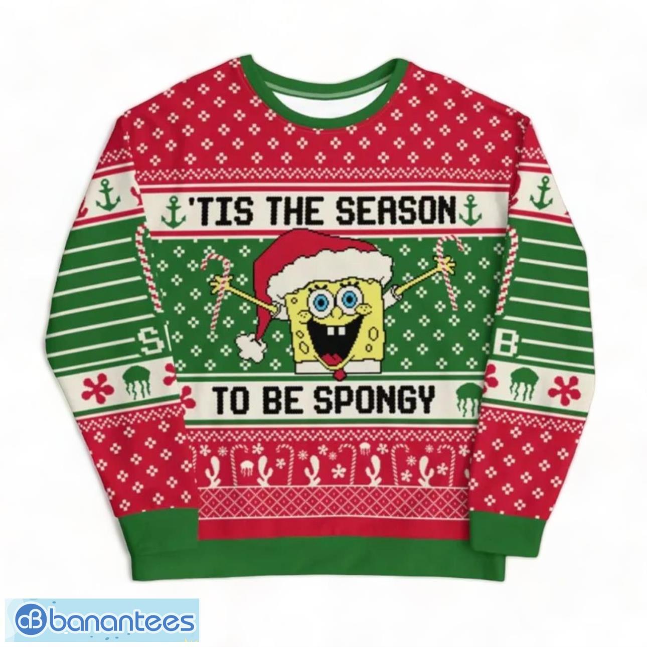 Spongebob Nickelodeon Tis The Season To Be Spongy Ugly Sweater - Banantees